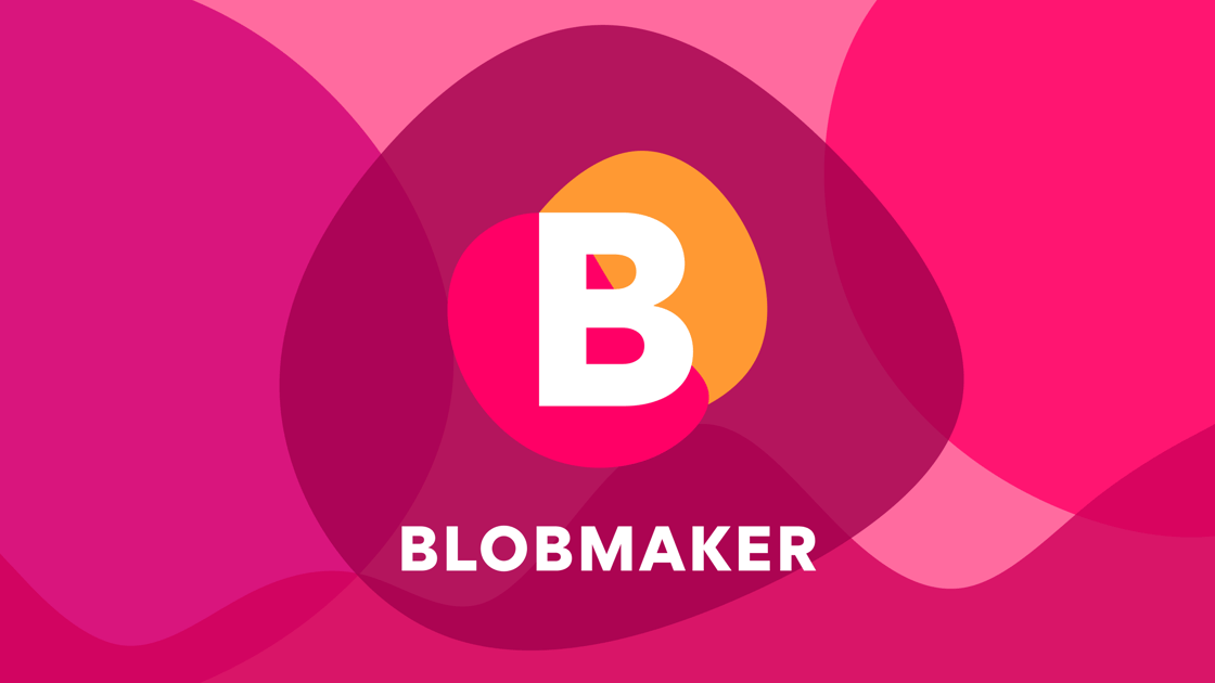 Blobmaker – Noya